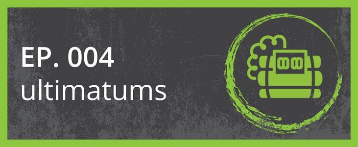 Ep. 004 – Ultimatums - Procurement Zen
